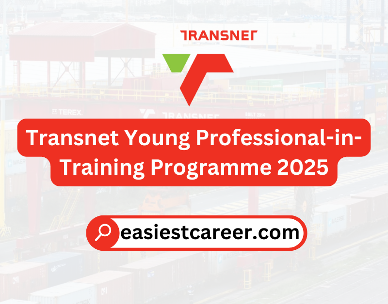 Transnet Young Professional-in-Training Programme 2025: Launch Your Career - easiestcareers.com